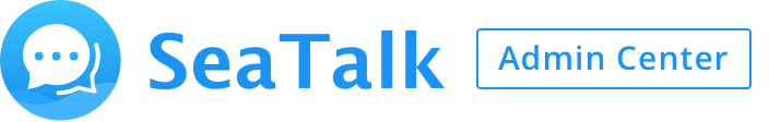 SeaTalk Admin Center